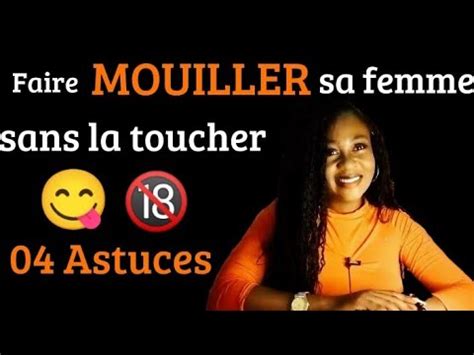Faire MOUILLER sa femme sans la toucher toucher son intimité YouTube