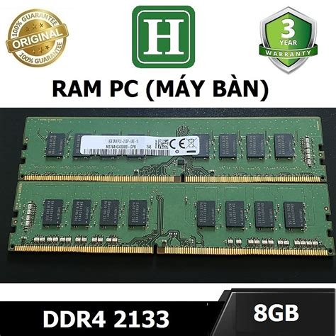 Ram Pc 8gb Ddr4 Bus 2133 Ram Dùng Cho Máy Bàn Desktop Ram Desktop