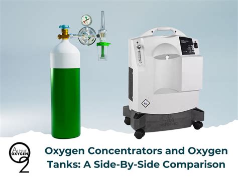 Oxygen Concentrators And Oxygen Tanks A Side By Side Comparison