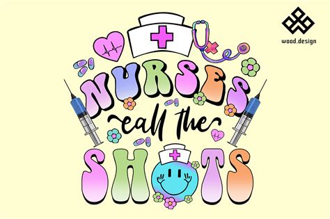 Nurses Call The Shots Nurse Png Design Graphic By Wooddesign