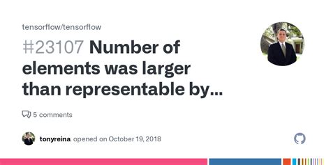 Number Of Elements Was Larger Than Representable By 32 Bit Output Type · Issue 23107