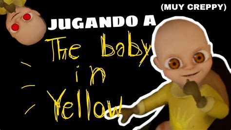 Jugando a THE BABY IN YELLOW EL BEBÉ DE AMARILLO YouTube