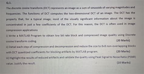 Solved Q 1 The Discrete Cosine Transform DCT Represents Chegg