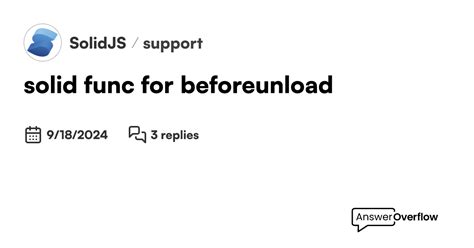 Solid Func For Beforeunload Solidjs