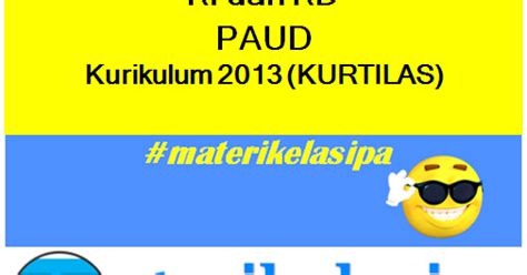 Daftar KI Dan KD PAUD Kurikulum 2013 Kurtilas