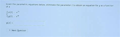 Solved Given The Parametric Equations Below Eliminate The Chegg