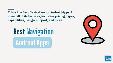 Best Navigation Apps For Android In Find Your Way With Precision And Ease