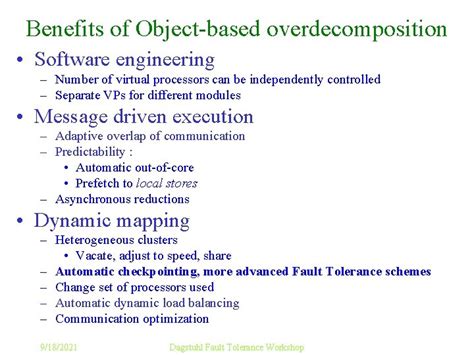 Objectbased Overdecomposition Can Enable Powerful Fault Tolerance Schemes