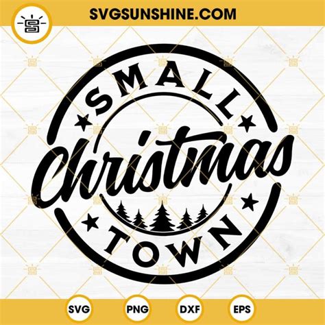 Small Town Christmas Svg Small Town Svg Christmas Svg