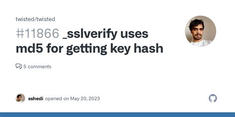 Sslverify Uses Md5 For Getting Key Hash · Issue 11866 · Twistedtwisted · Github