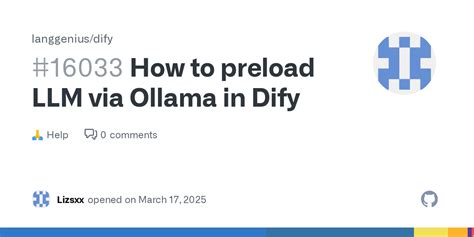 How To Preload Llm Via Ollama In Dify · Langgenius Dify · Discussion