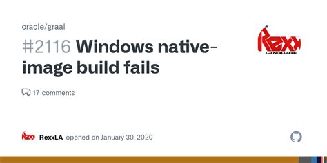 windows native image build fails · issue 2116 · oracle graal · github