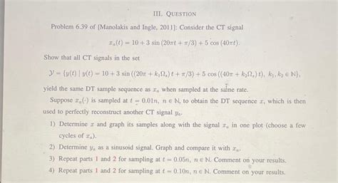 Solved Iii Question Problem 6 39 Of [manolakis And Ingle