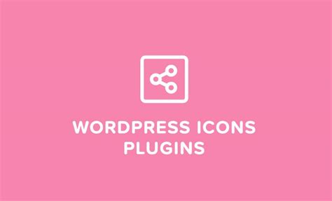 5 Best Wordpress Icons Plugins To Embellish Your Content 2020 Colorlib