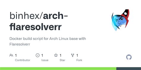 releases · binhex arch flaresolverr · github