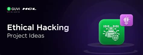 10 Best Ethical Hacking Project Ideas With Source Code