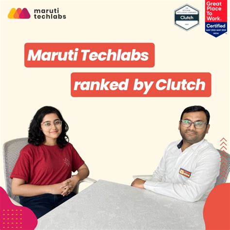 Maruti Techlabs Ranked By Clutch Maruti Techlabs