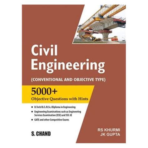 Civil Engineering Conventional And Objective Type By R S Khurmi