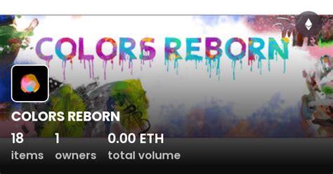 Colors Reborn Collection Opensea