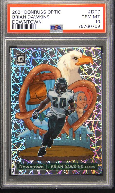 Brian Dawkins 2021 Optic Dt 7 Downtown Psa 10 Price Guide Sports