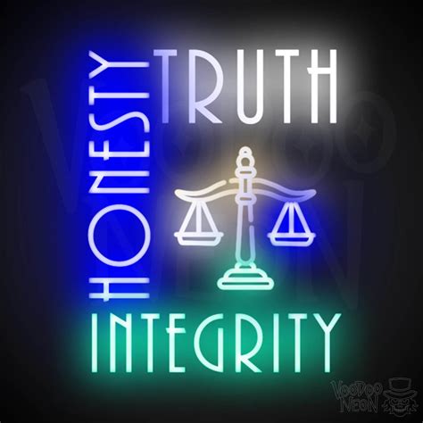 Truth Honesty Integrity Neon Sign Led Wall Art Voodoo Neon®