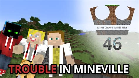 Jirka Gejmr A Marwex Hraje Minecraft Mini Hry 46 Trouble In
