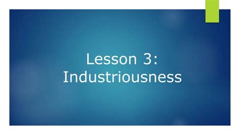 Industriousness Pptx