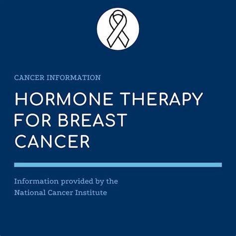 Hormone Therapy For Breast Cancer Fact Sheet National Cancer