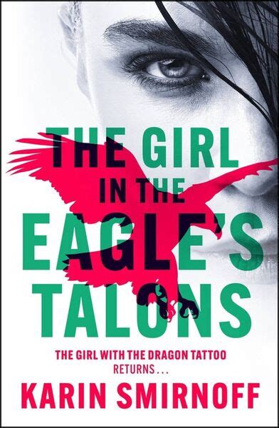Book Review Lisbeth Salander Returns In Karin Smirnoff S The Girl In