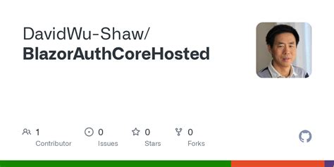 GitHub DavidWu Shaw BlazorAuthCoreHosted