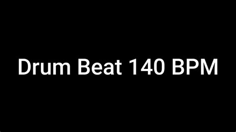44 Drum Beat 140 Bpm Youtube