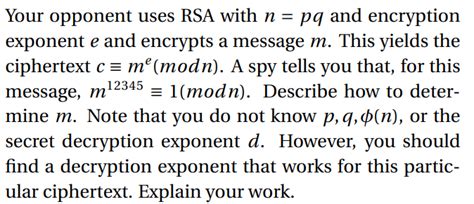 solved 12345 your opponent uses rsa with n pq and