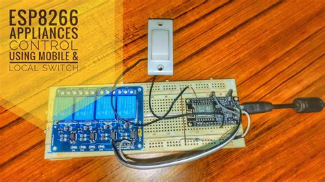 Esp8266 Appliances Control Using Blynk App And Local Switch Youtube