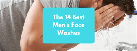 The 14 Best Mens Face Washes May 2023 Reviews And Buying Guide