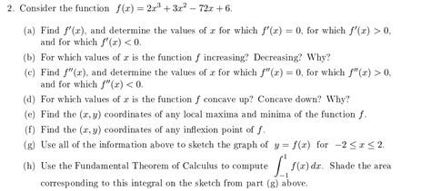 solved 2 consider the function f x 2x3 3x2−72x 6 a find