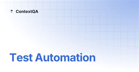 Test Automation Contextqa