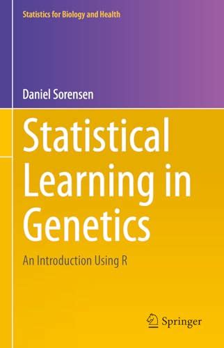 Statistical Learning In Genetics An Introduction Using R Statistics