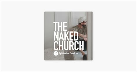 The Naked Church Podcast On Apple Podcasts