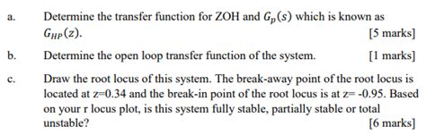 Solved R K Gc ZOH C K G S T S Figure A Discrete Chegg Com