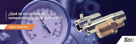 Sensor De Temperatura Qué Es Y Para Qué Sirve Sdi
