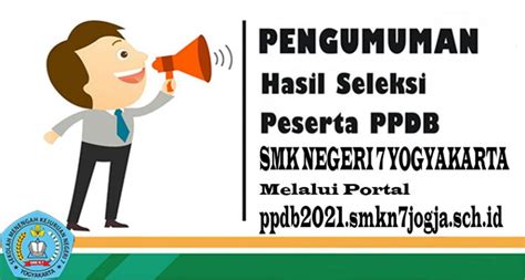 PENGUMUMAN HASIL SELEKSI ONLINE PPDB 2021 SMK Negeri 7 Yogyakarta