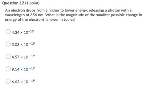 Solved Question Point An Electron Drops From A Higher Chegg