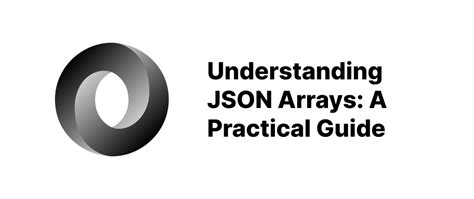 Understanding Json Arrays A Practical Guide Leapcell