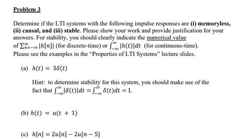 Solved Problem Determine If The LTI Systems With The Chegg