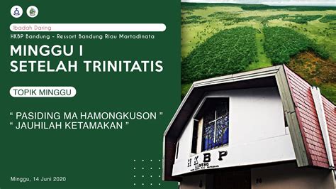 Ibadah Minggu I Setelah Trinitatis Juni HKBP Bandung YouTube