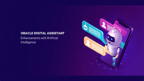 Oracle Digital Assistant Enhancements With Ai