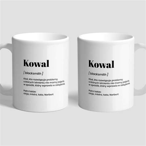 Personalizowany Kubek PREZENT DLA KOWALA