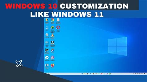 Windows 10 Customization Like Windows 11 How To Make Windows 10 Look