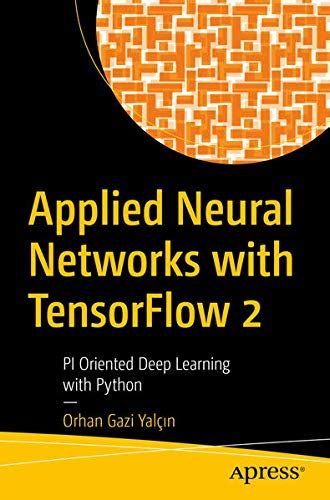 Buy Applied Neural Networks With Tensorflow 2 Book Book Online At Low Prices In India Applied