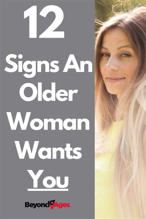 Wondering How Older Women Show Theyre Into You Wonder No More With